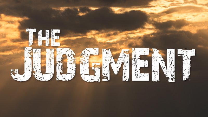 The Judgment | Bridge Christian Church