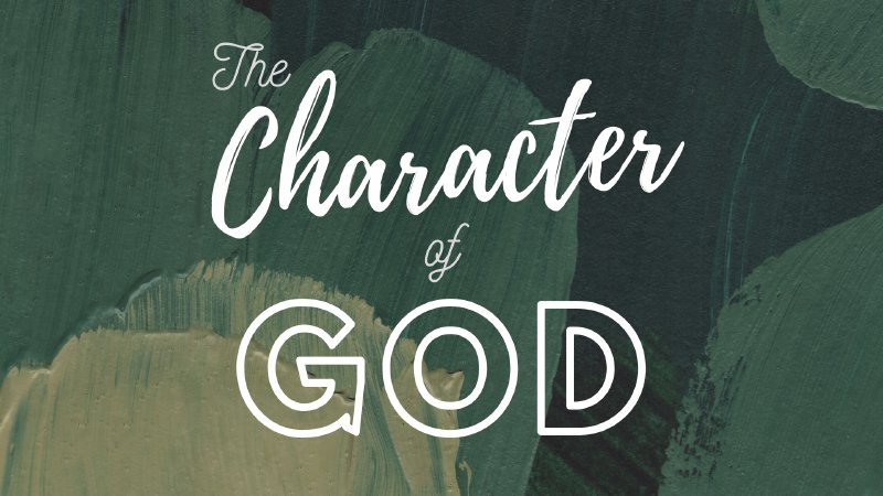 The Character of God | Coopersville Reformed Church