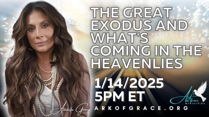 The Great Exodus and What’s Coming in the Heavenlies… | Ark of Grace ...