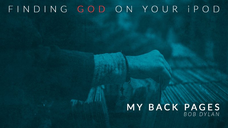 My Back Pages | Word of Life Church