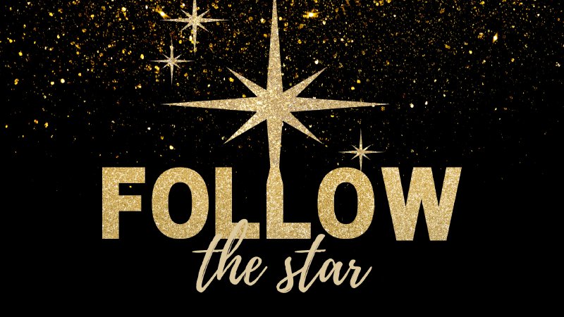 Follow the Star | Oasis Community Church