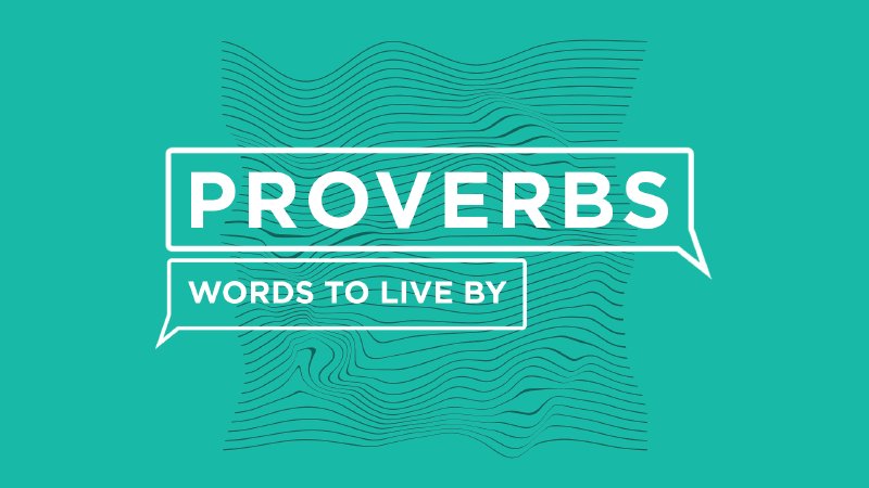 Proverbs | Community Church