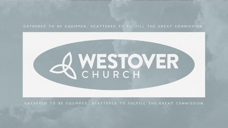 Westover Church Vision Series 2025 | Westover Church