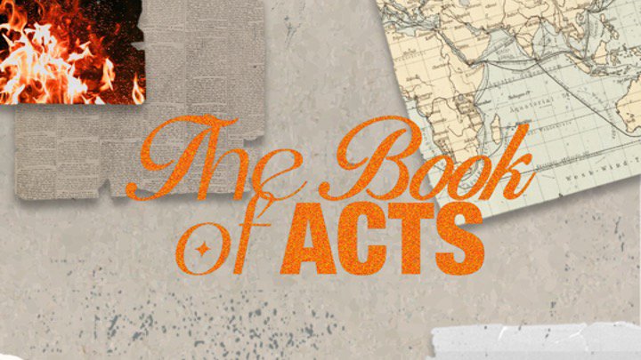 The Book of Acts | Victorville First Assembly of God
