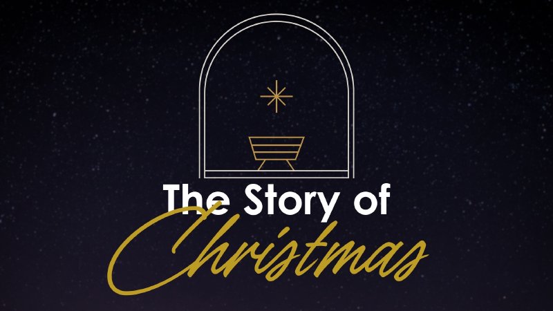 The Story of Christmas | New Hope Church Niagara