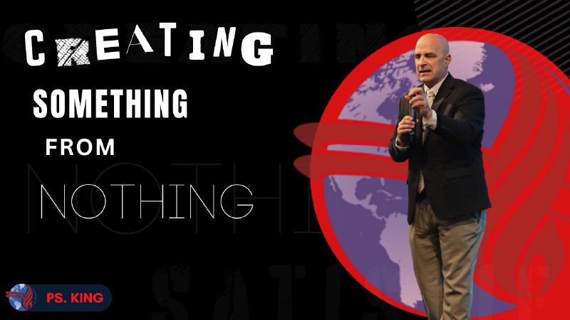 Creating Something From Nothing | The Door Christian Fellowship Church