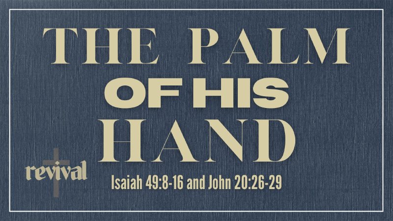The Palm of His Hand - Revival Tuesday Night 2023 | ParkviewNaz