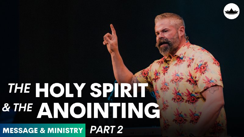 The Holy Spirit & the Anointing (Part 2) | King's Way Church