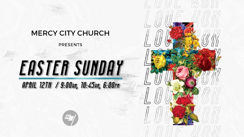 Easter Sunday | Mercy City Church