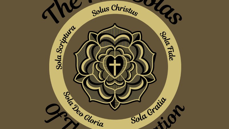 The Five Solas | Berean Bible Church