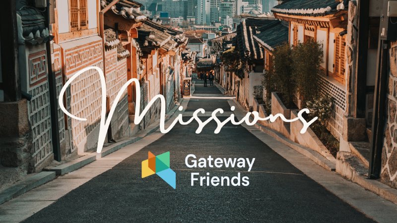 Missions | Gateway Friends Church