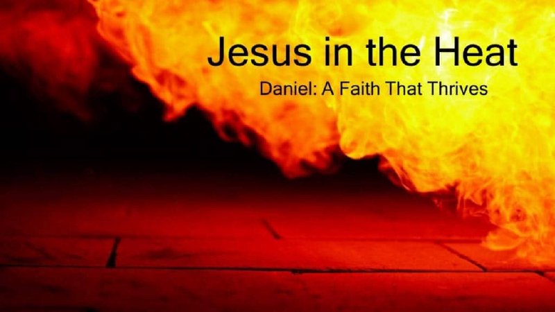 Jesus In The Heat | Cherry Creek Presbyterian Church