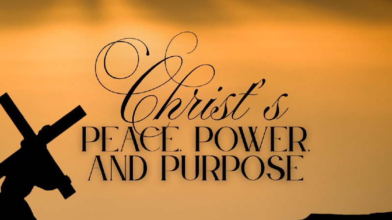Christ's Peace, Power, and Purpose | St. Paul Missionary Baptist Church