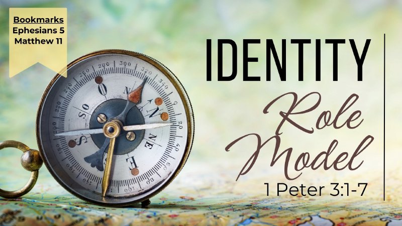 Identity - Role Models | Legacy Christian Fellowship