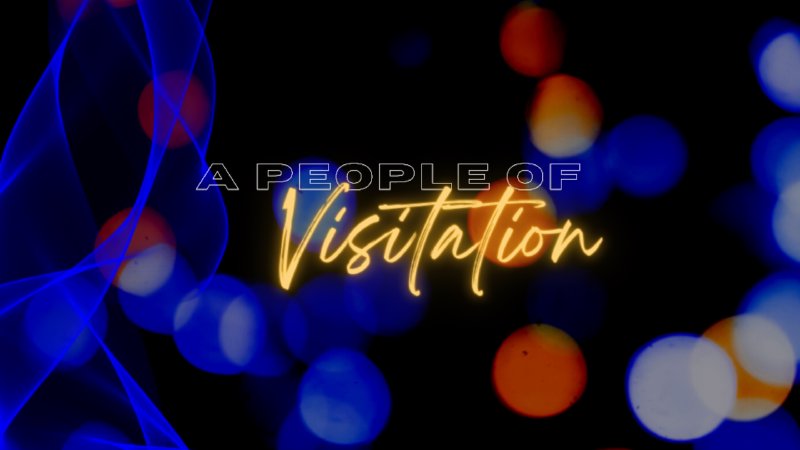 A People of Visitation | Word of Life Christian Center - DE