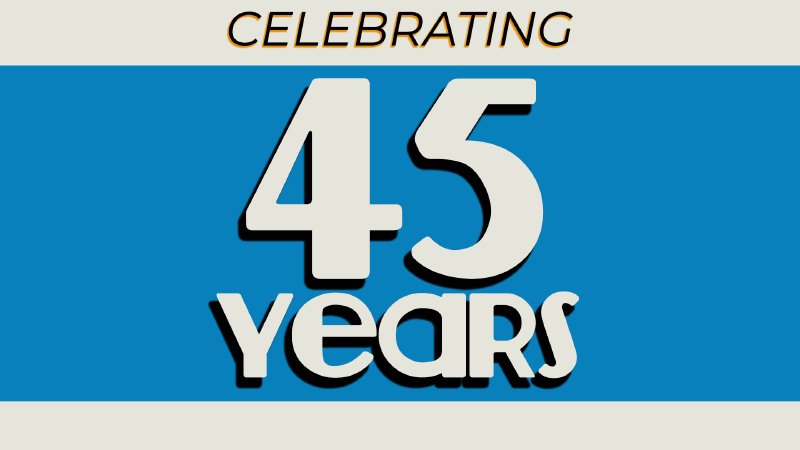 45th Anniversary | Hope Church