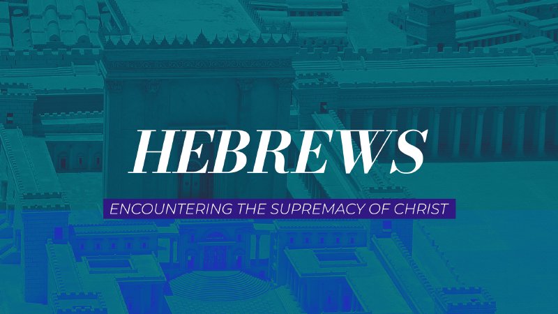 Hebrews 8:1-13 | North Summit Church