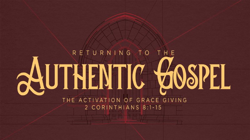 The Activation of Grace Giving | Crossgates Church