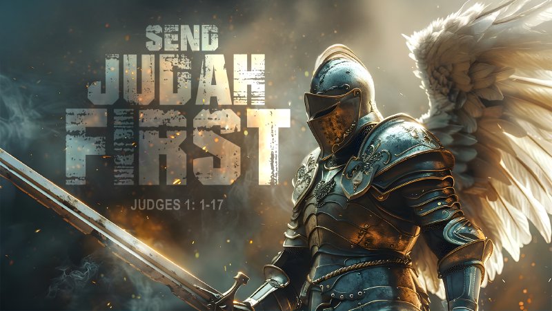Send Judah First | Abundant Life Cathedral