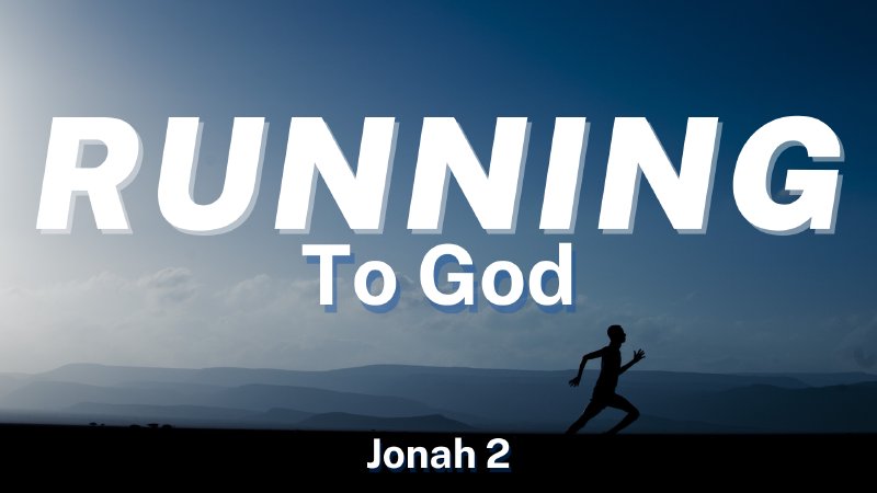 Running To God | Black Oak Heights Baptist Church