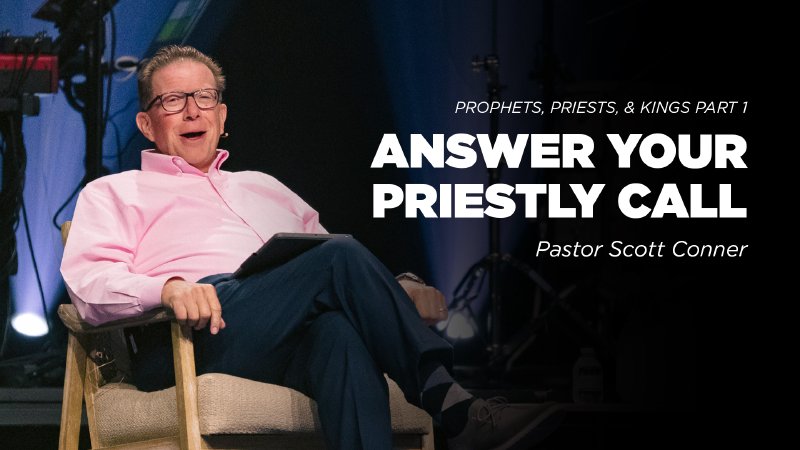 Answer Your Priestly Call | Opendoor Church