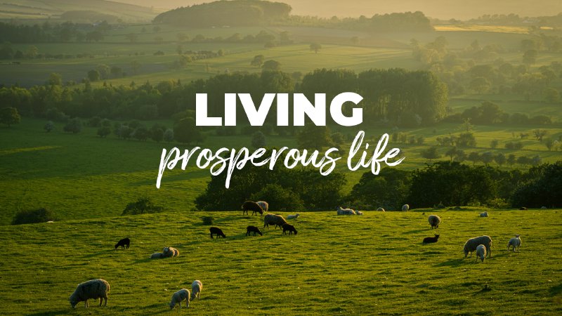 Living Prosperous Life | Rambo World Outreach