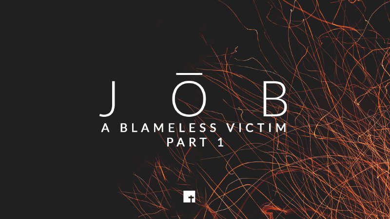 Job: A Blameless Victim Part 1 | Word of Life Church