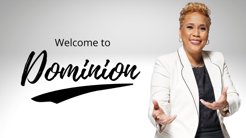 Welcome To Dominion | Dominion World Outreach Ministries
