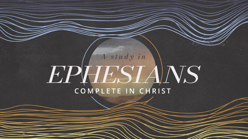 A Study In Ephesians - Part 7 | Franklin | non-denominational | 5 ...