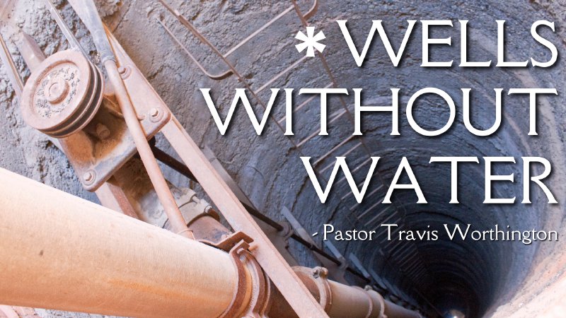 Wells Without Water | Nova Church | Falls Church