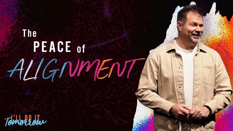 The Peace of Alignment | Thousand Hills Church