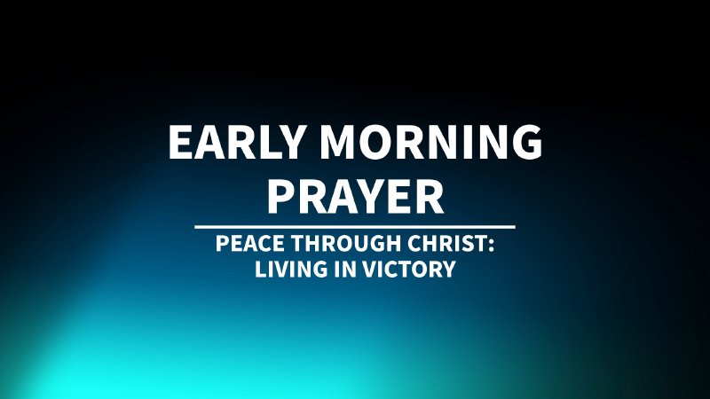 Peace Through Christ: Living in Victory | The Christian Center | Lawton, OK