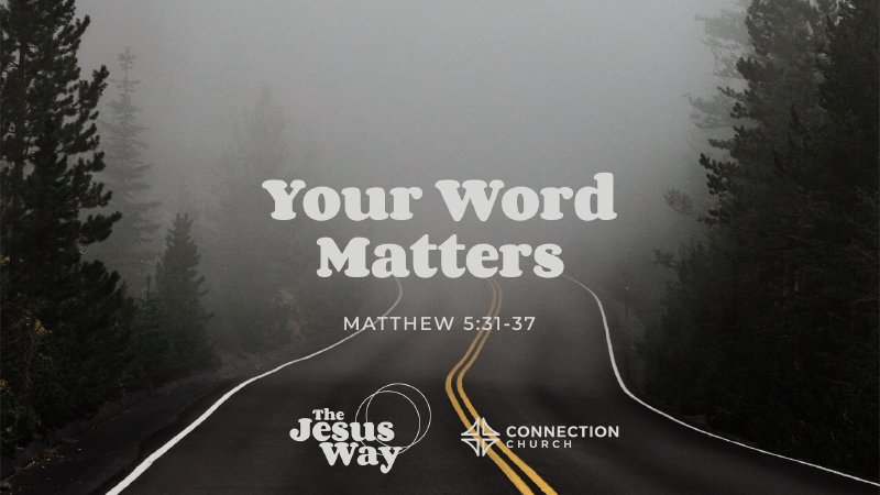 Your Word Matters | Connection Church - Christian Church in Pottstown, PA