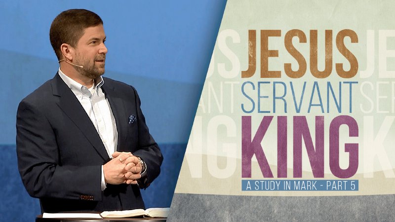 Jesus-Servant-King (Part 5) | Calvary Baptist Church - LA