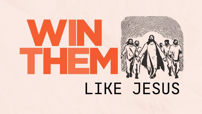 Win Them Like Jesus Week 2 | Elberton Christian Church
