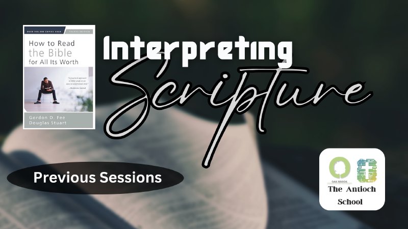 Session 6 - Interpreting Scripture | Cross Culture Church