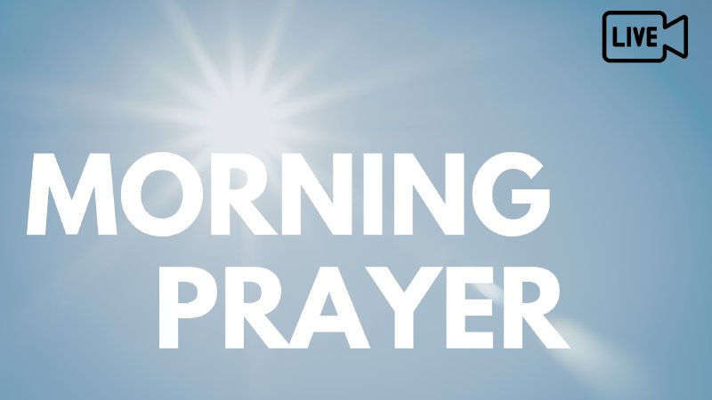 Morning Prayer | Trinity Lutheran Church -- Algona, Iowa