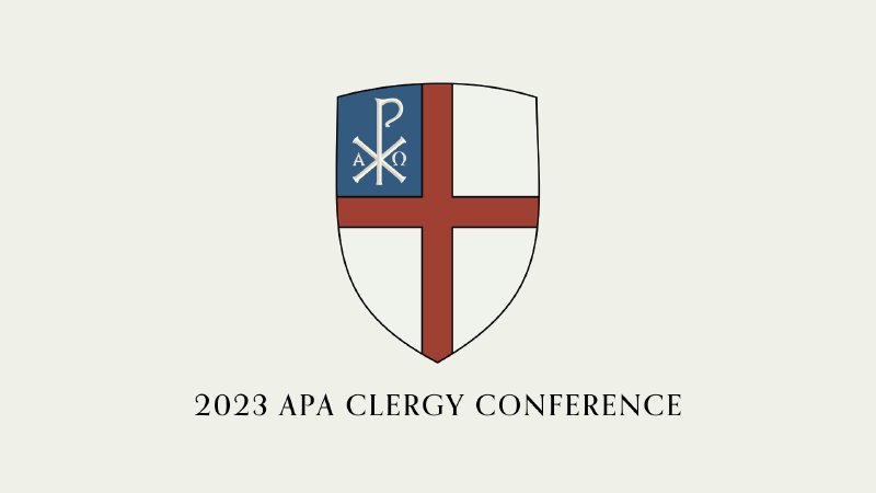 APA Clergy Conference 2023 | Anglican Province of America