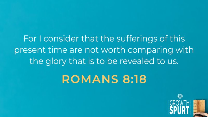 Romans 8:18 | The Chapel