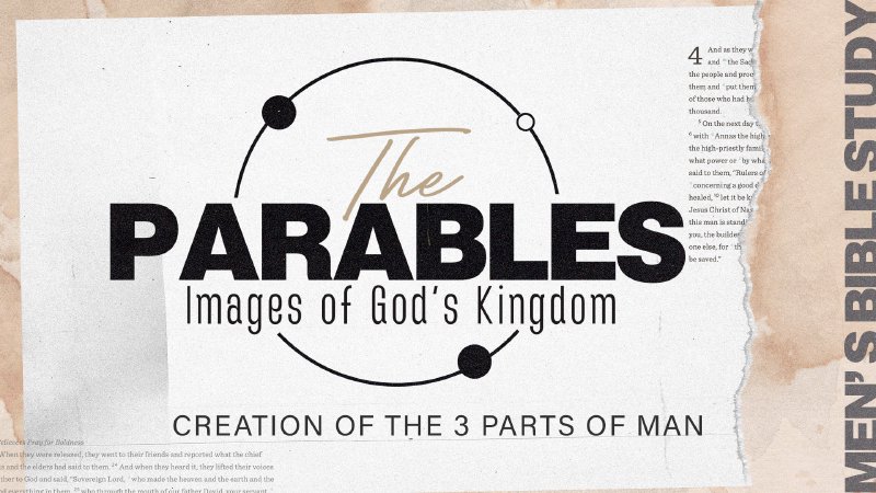 The Parables: Images of God’s Kingdom - Creation of the Three Parts of ...