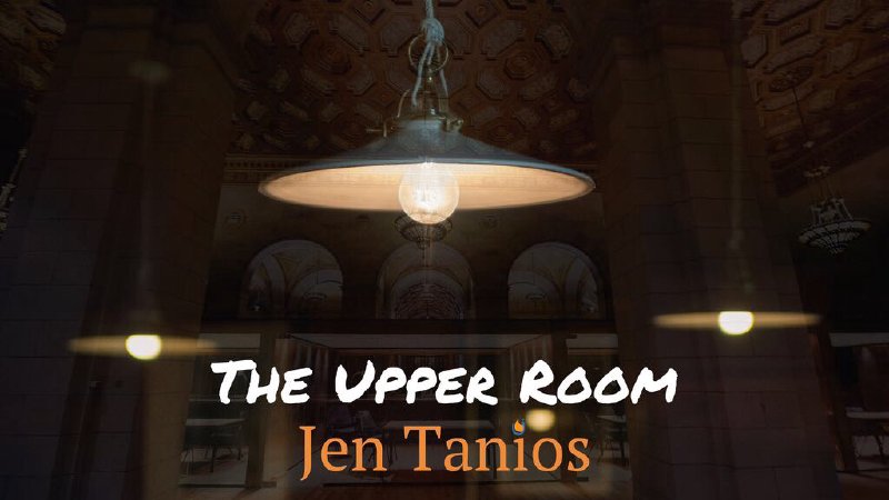 The Upper Room | Upper Room Media