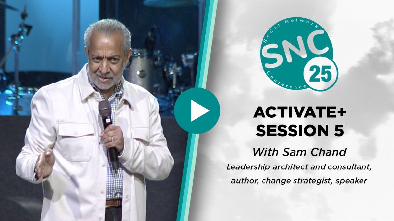 Activate + Session 5 - Sam Chand | SoCal Network Assemblies of God