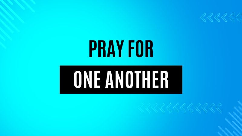 Praying for One Another | Emmanuel Missionary Baptist Church