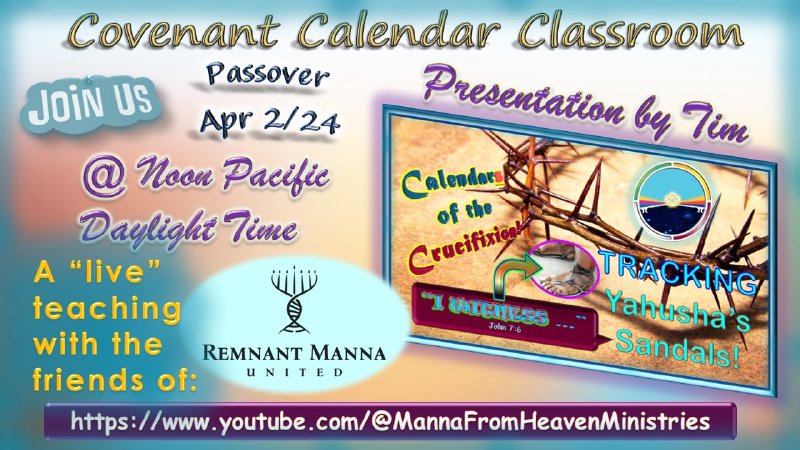 Special Passover Presentation with Covenant Calendar | Manna From ...