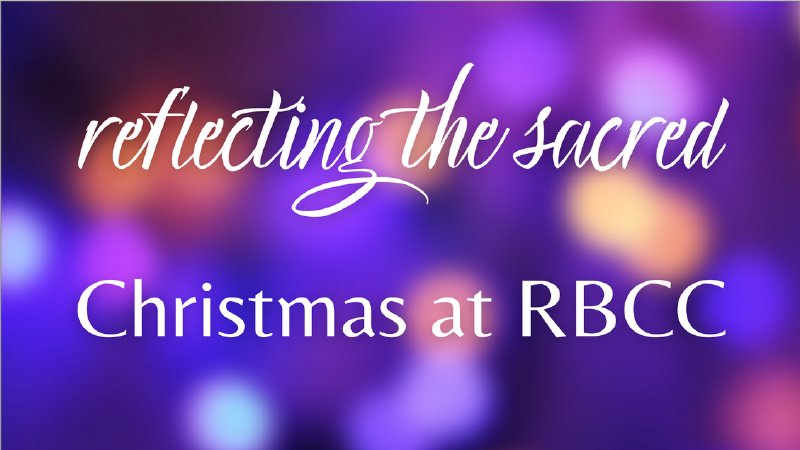 Reflecting the Sacred - Sunday, December 28th, 2025 | Richmond Beach ...