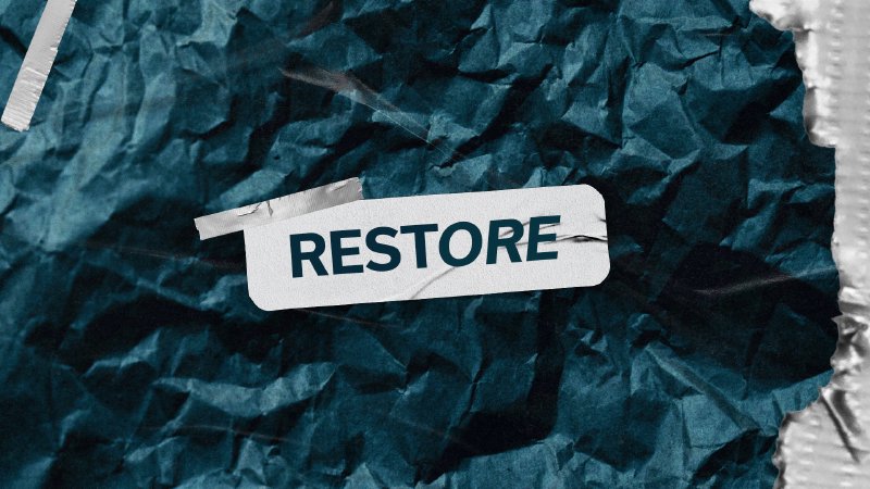 Restore Part 1 | FLWC