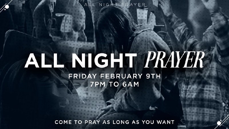 All night Prayer | Faith Church Danville