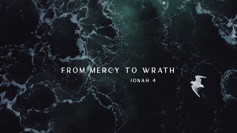 From Mercy to Wrath | Grace Fair Oaks