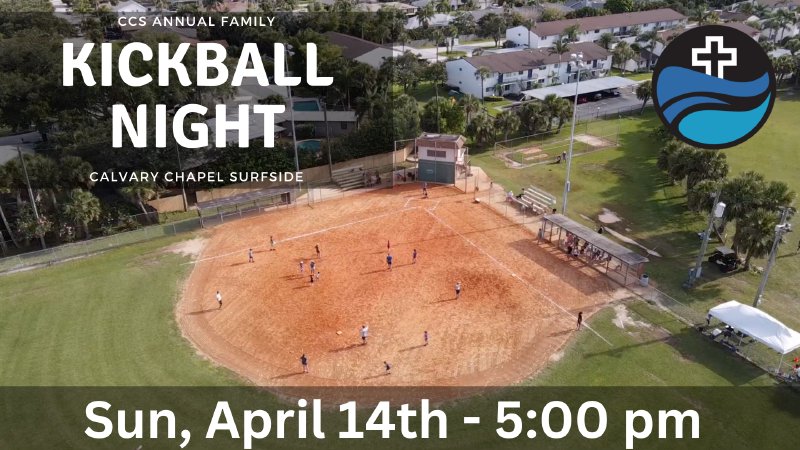 CCS Family Kickball 2024 | Calvary Chapel Eau Gallie