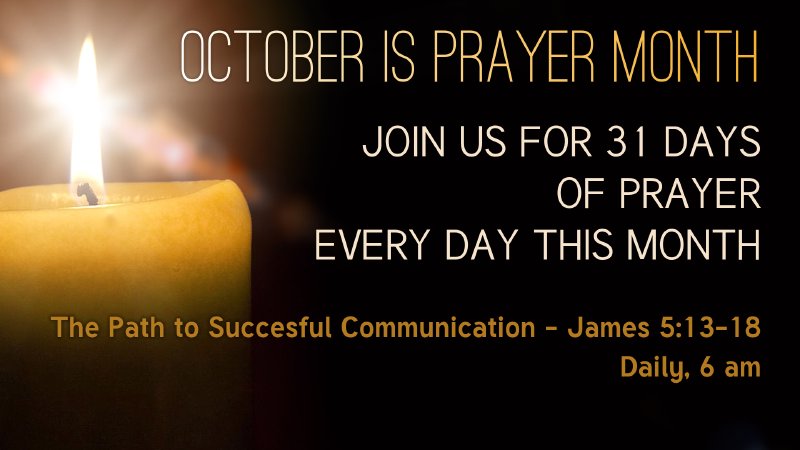 October is Prayer Month - A Special Message | Greater Fellowship Full ...